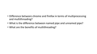 Threads in Operating System | Multithreading | Interprocess ...