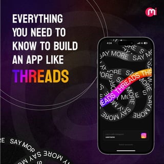 Everything you need to now to Build app like Threads | PDF