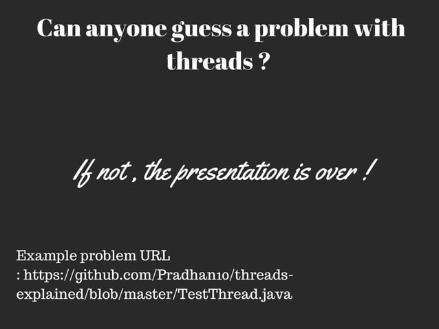 JAVA Threads explained | PPT