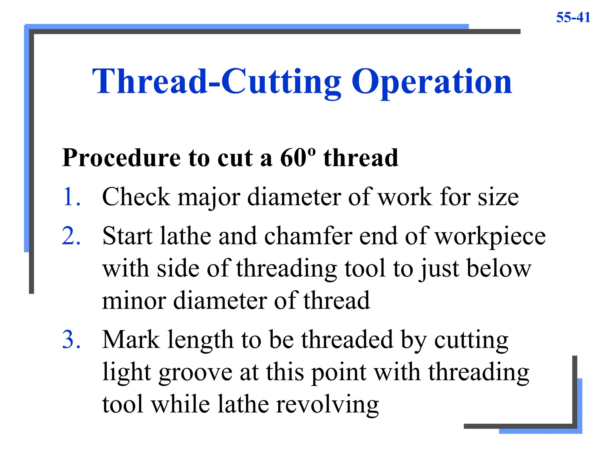 THREADS & THREAD CUTTING manufacturing processes | PPT