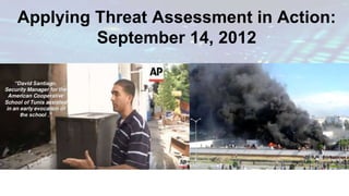 Threat Assessment Techniques Using ASIS Standards: Lessons from the ...