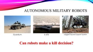 Threat of military robots | PPTX