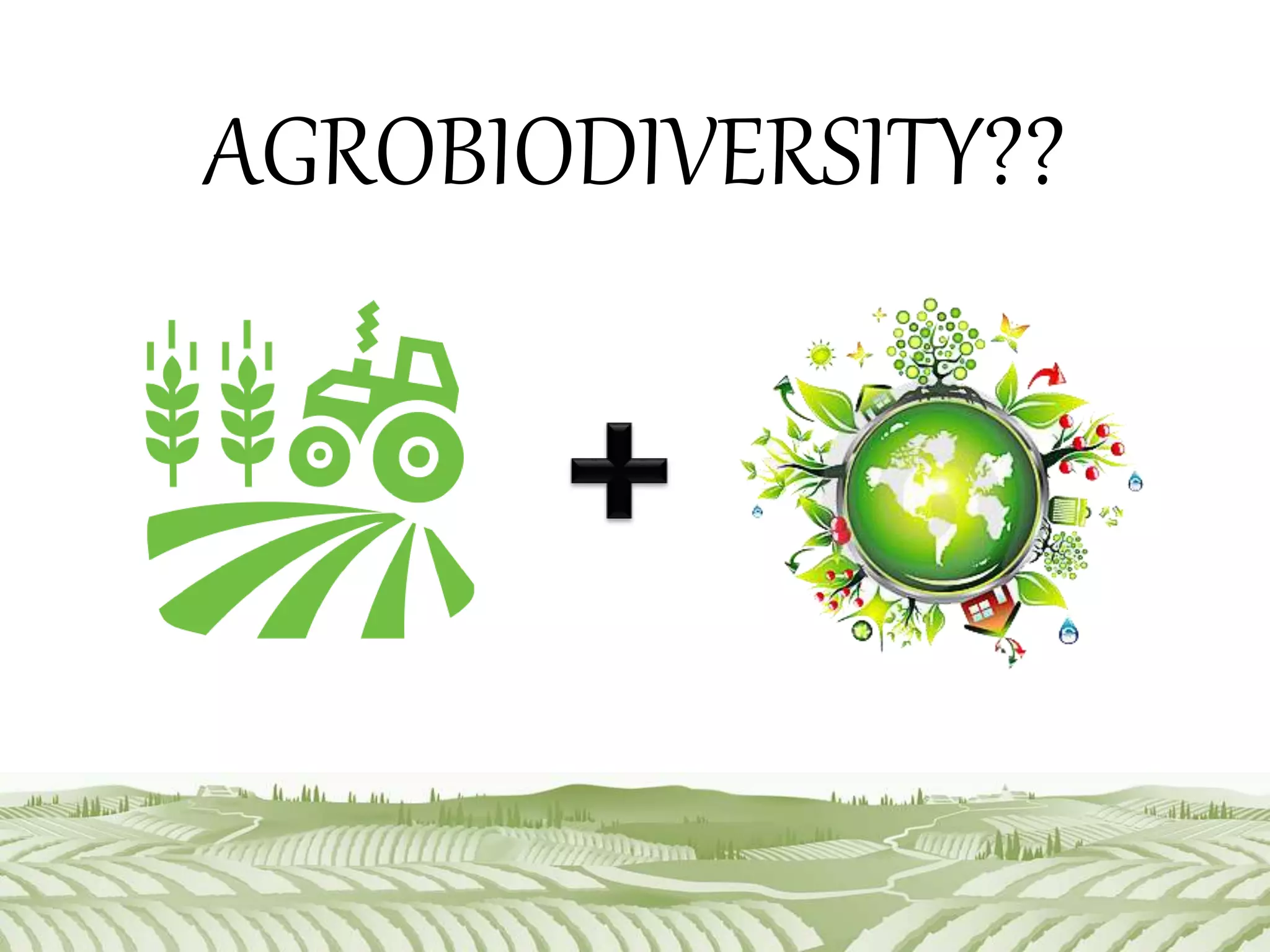 Threats to agrobiodiversity (Agricultural Biodiversity) | PPTX
