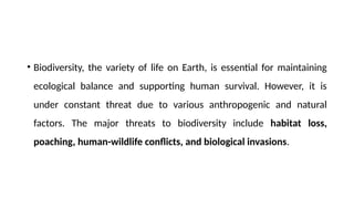Major Threats Endangering Biodiversity in world | PPTX