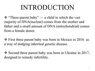 Three parent babies: Everything you need to know | PPTX
