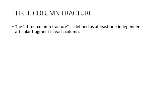 Three column fixation for complex PROXIMAL TIBIA FRACTURES | PPTX ...