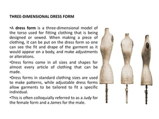 Three dimensional dress form | PPTX