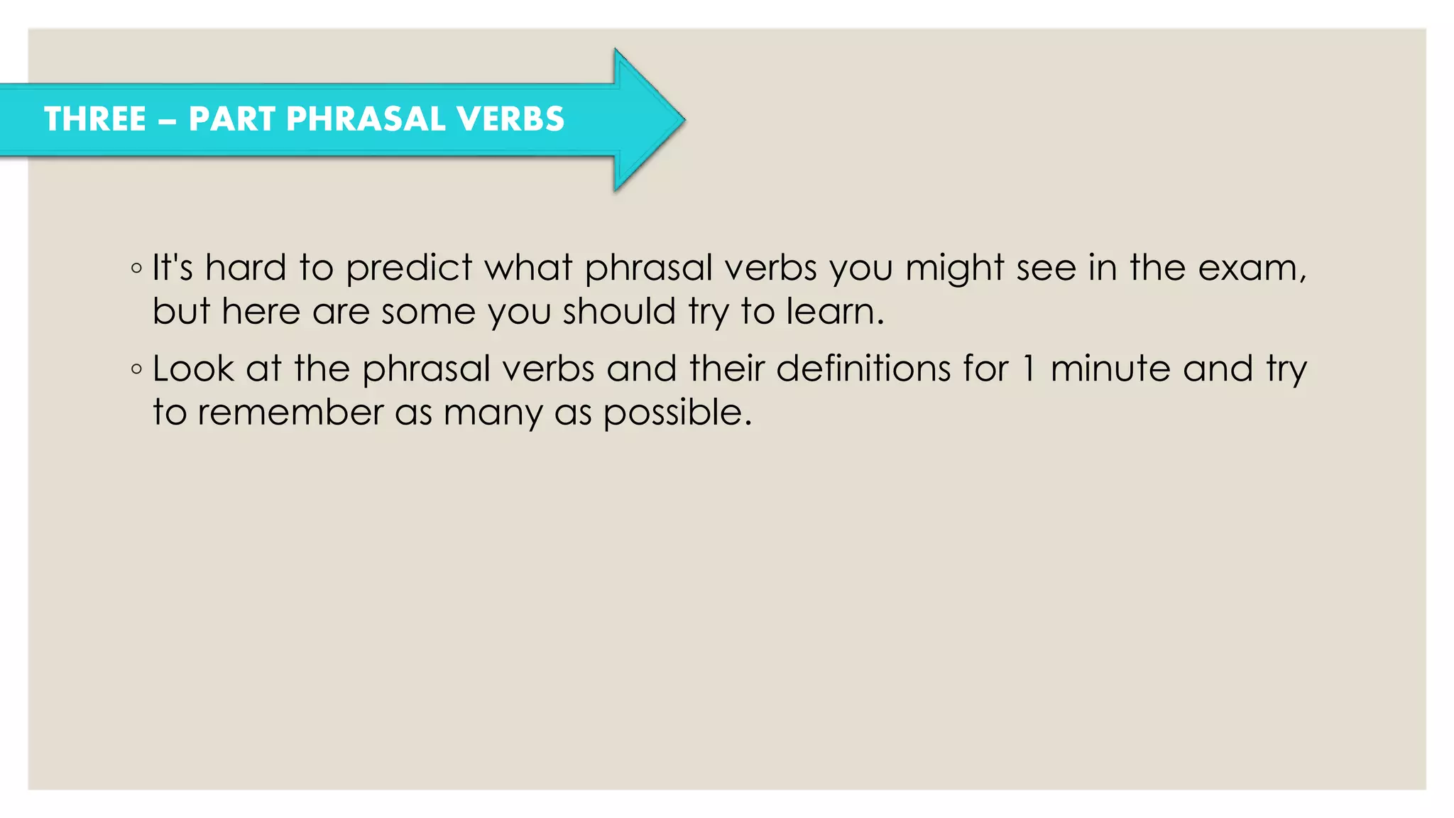 Three part phrasal verbs | PPTX