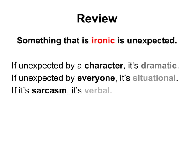 quarter 1 three-types-of-irony-lesson.ppt