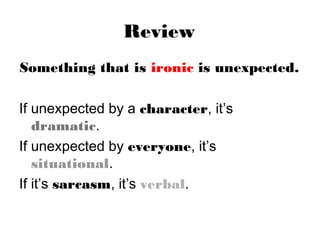 Three types-of-irony-lesson2-1 | PPT