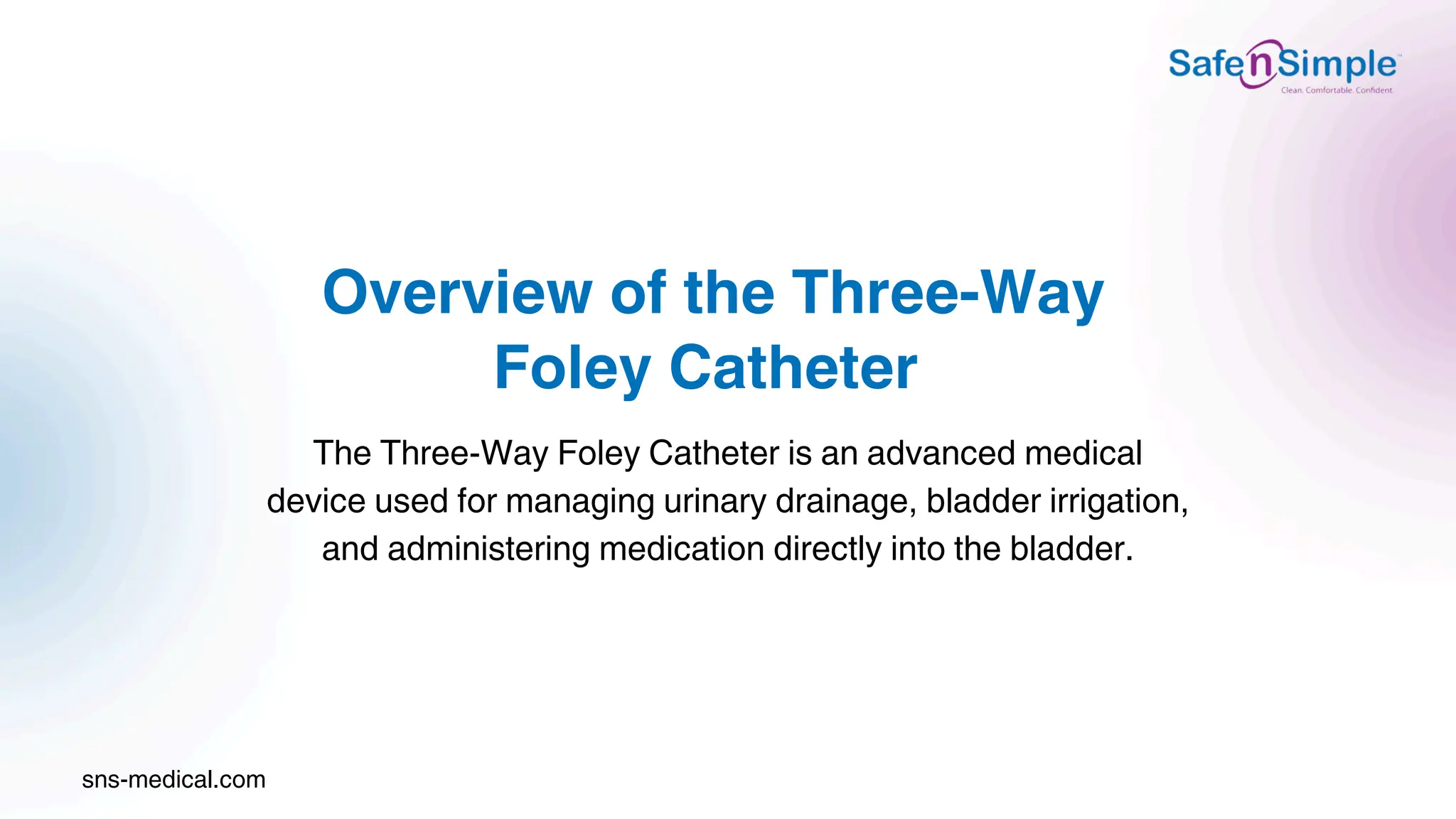 Three-Way Foley Catheter | Silicone Catheter - SNS Medical | PDF