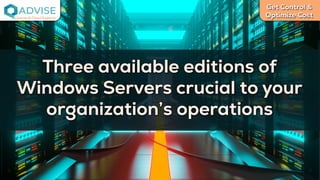 Three available editions of Windows Servers crucial to your organization’s operations_PDF.pdf