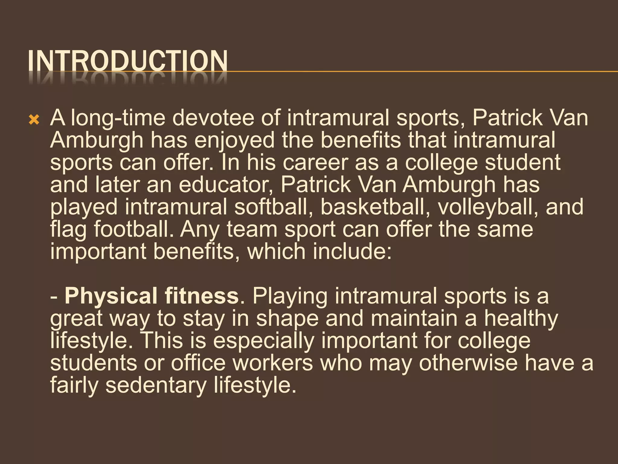 Three Benefits of Playing Intramural Sports | PPTX