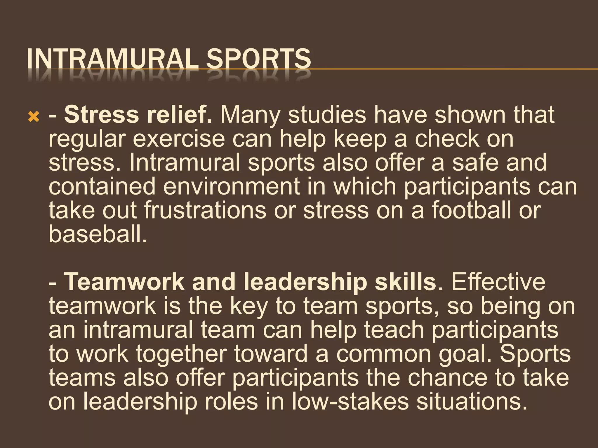 Three Benefits of Playing Intramural Sports | PPTX