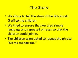 Three billy goats french - claire.be and jennifer.b | PPT