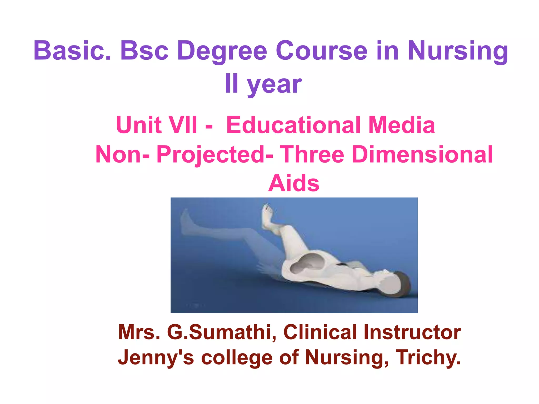 Audio Visual Aids - 3 Dimensional aids | PPTX