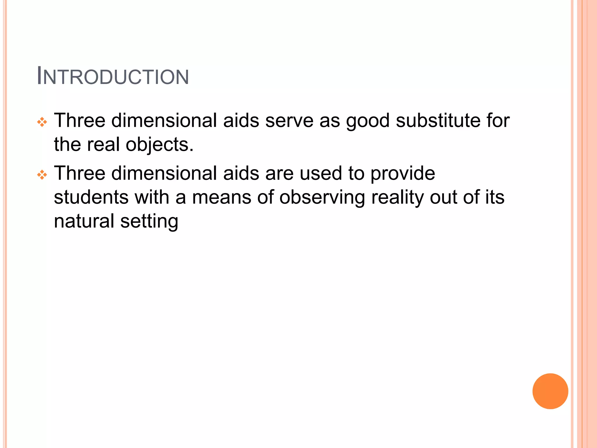 Three dimensional aids | PPTX