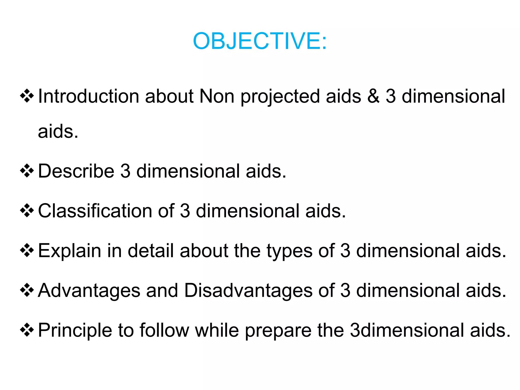 Three dimensional aids | PPTX