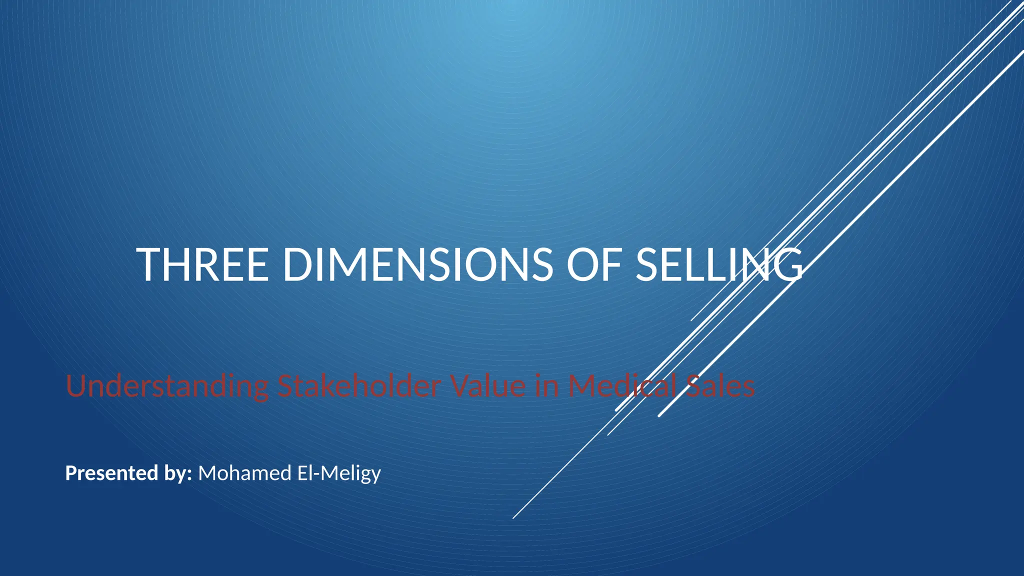 Three Dimensions of Selling how can I understand.pptx