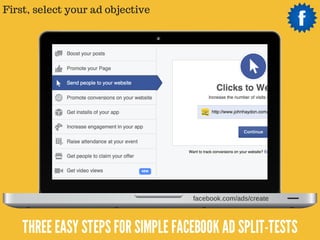Three Easy Steps for Simple Facebook Ad Split-Tests | PDF