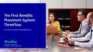 ThreeFlow - InsurTech Innovation Award 2022 | PPTX | Government Support ...