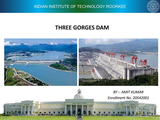 Three gorges dam pptx | PPTX