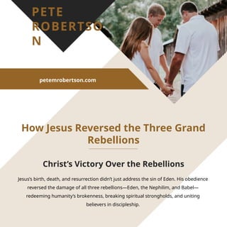 Three Grand Rebellions: A Journey of Spiritual Growth and Redemption ...