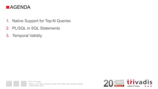 Three in12c: Row Limiting, PL/SQL With SQL and Temporal Validity | PPT