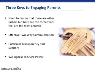 Three Keys to Engaging Parent in Student Learning | PDF