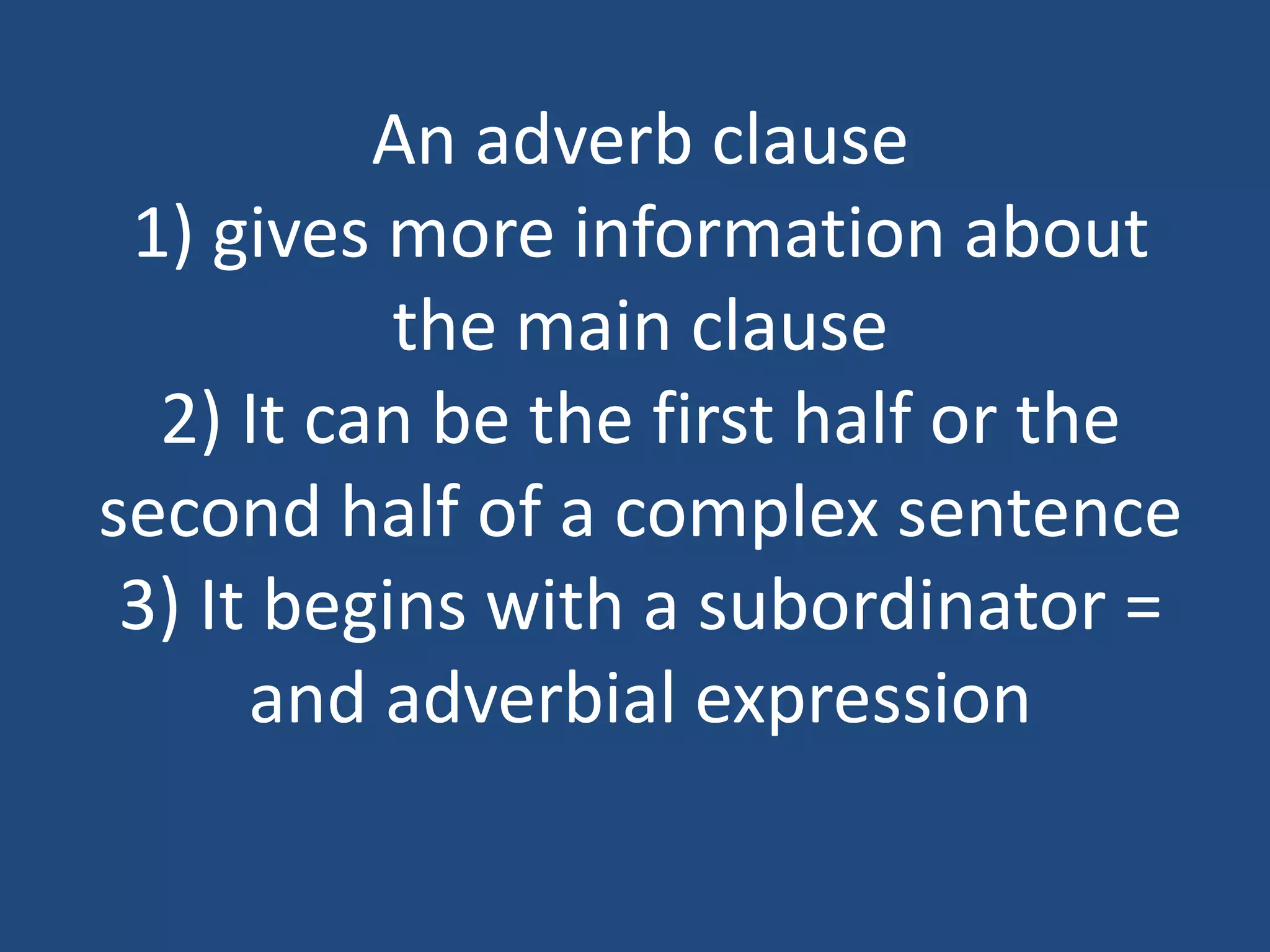 Three kinds of clauses | PPTX