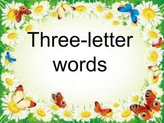 Three letter words part 2 | PPTX
