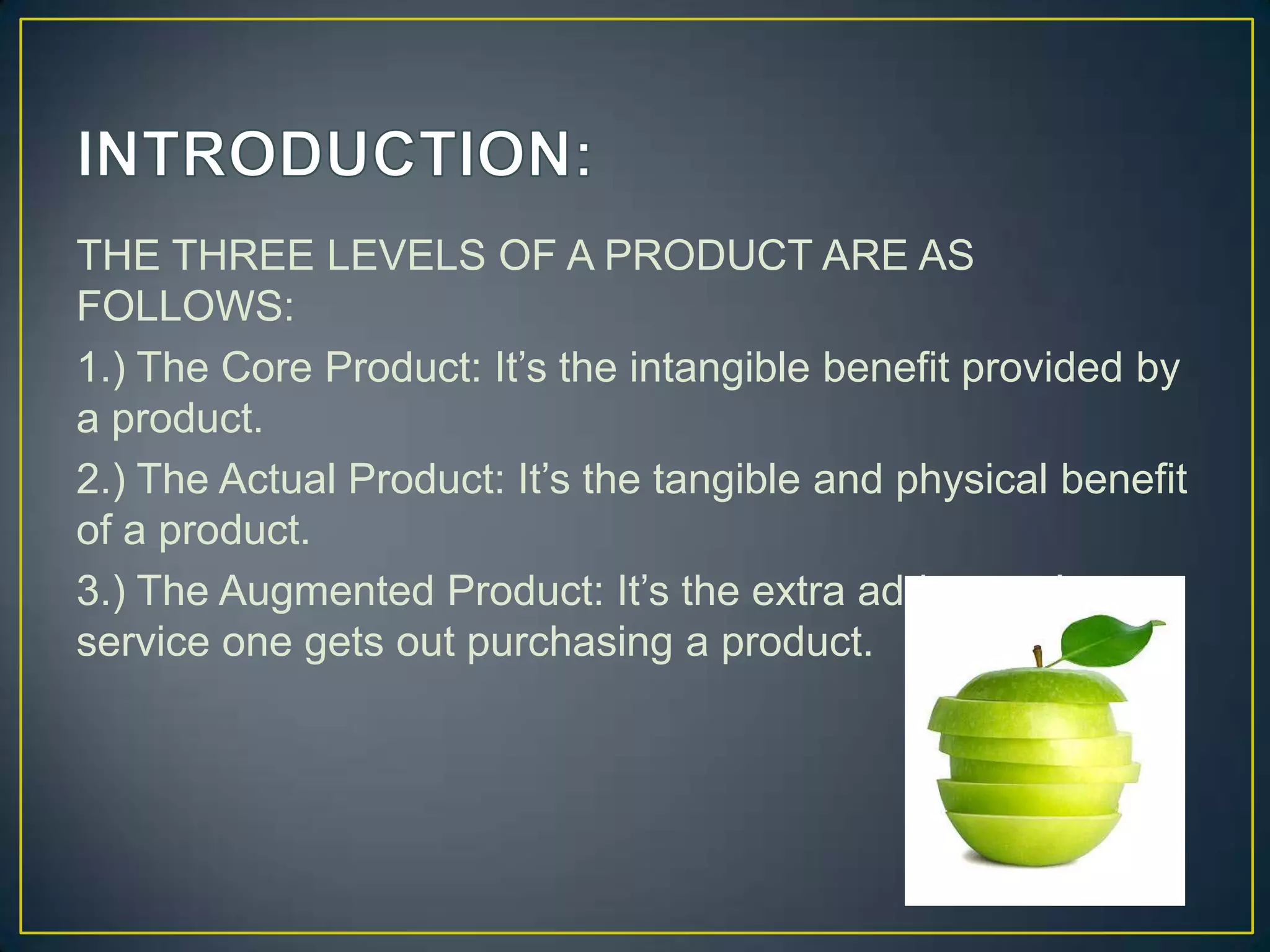 Three levels of products | PPTX
