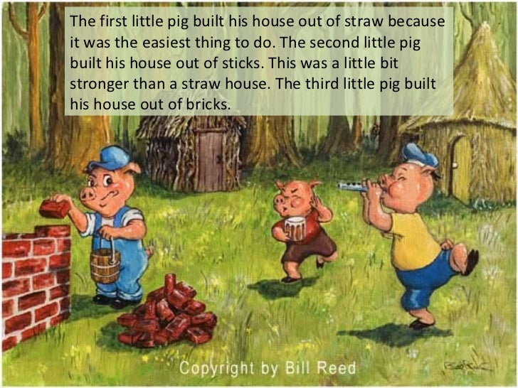 Three Little Pigs