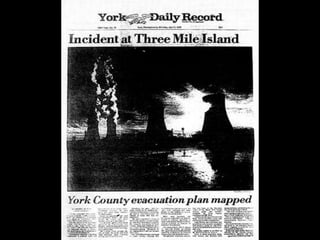 Three Mile Island | PPTX