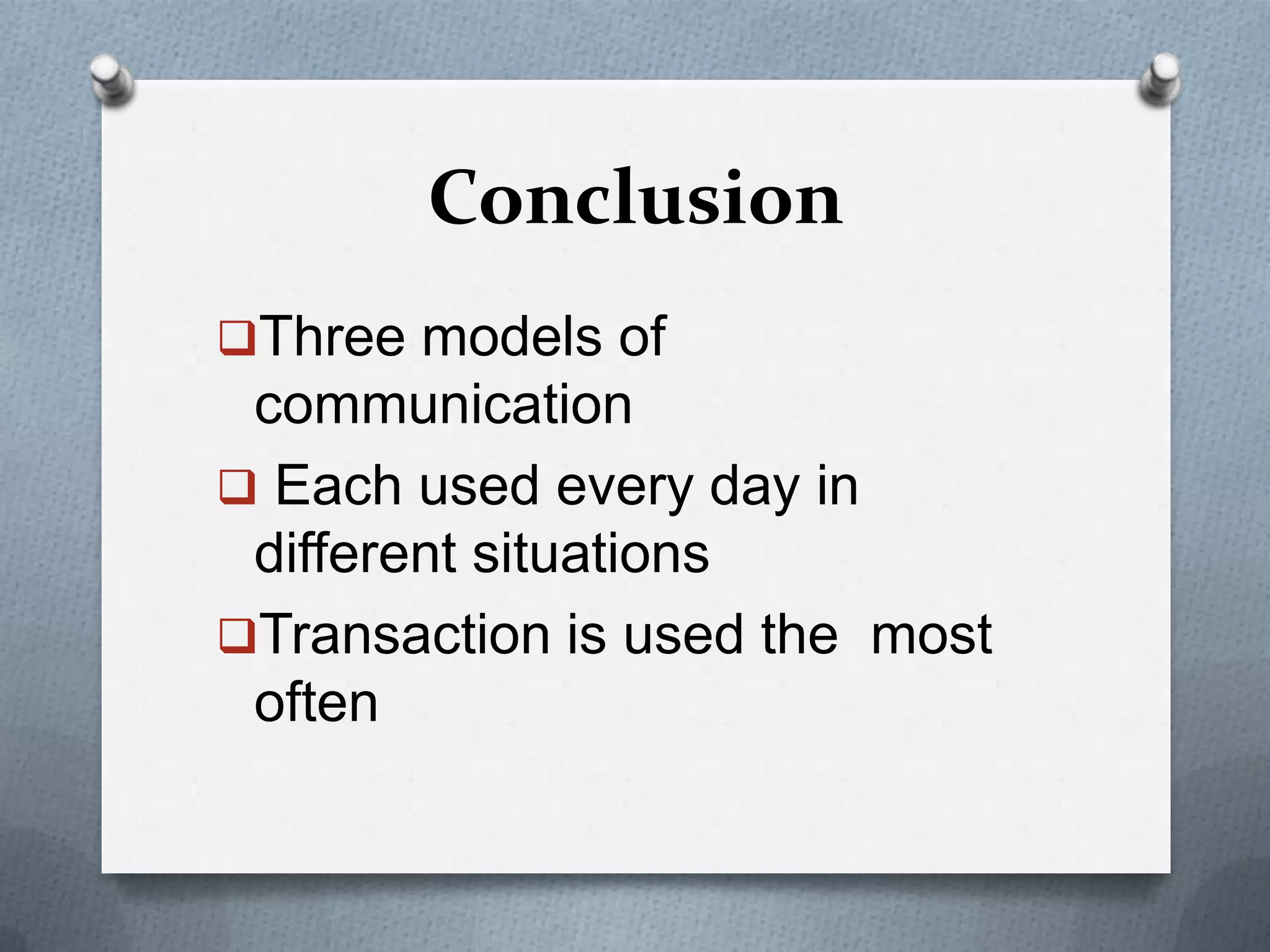 Three models of commuication | PPTX