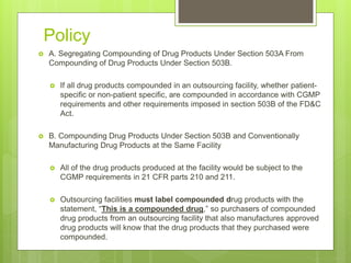 Three New draft guidances related to compounding of human drugs | PPTX