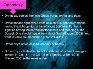 Three Orthos (From All Nations Leadership Institute) | PPTX