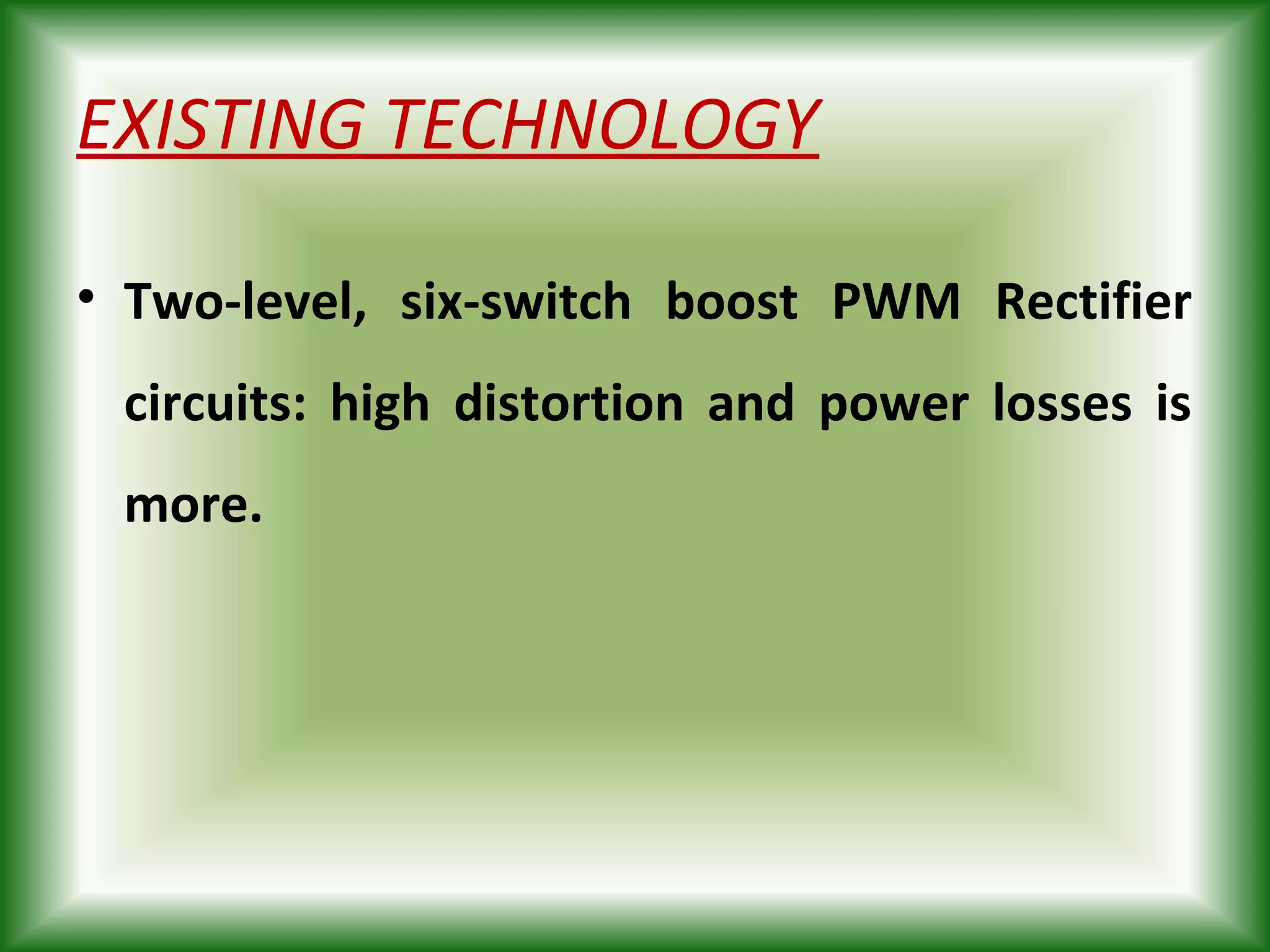 Three phase power factor improvement using Vienna Rectifier | PPT