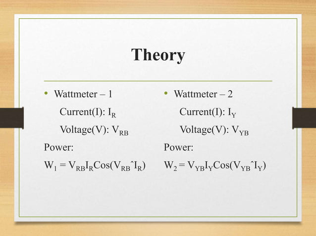 Three phase power measurement using 2 wattmeter | PPTX