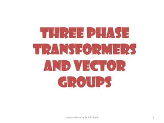 Three phase transformer ( vector groups) | PDF