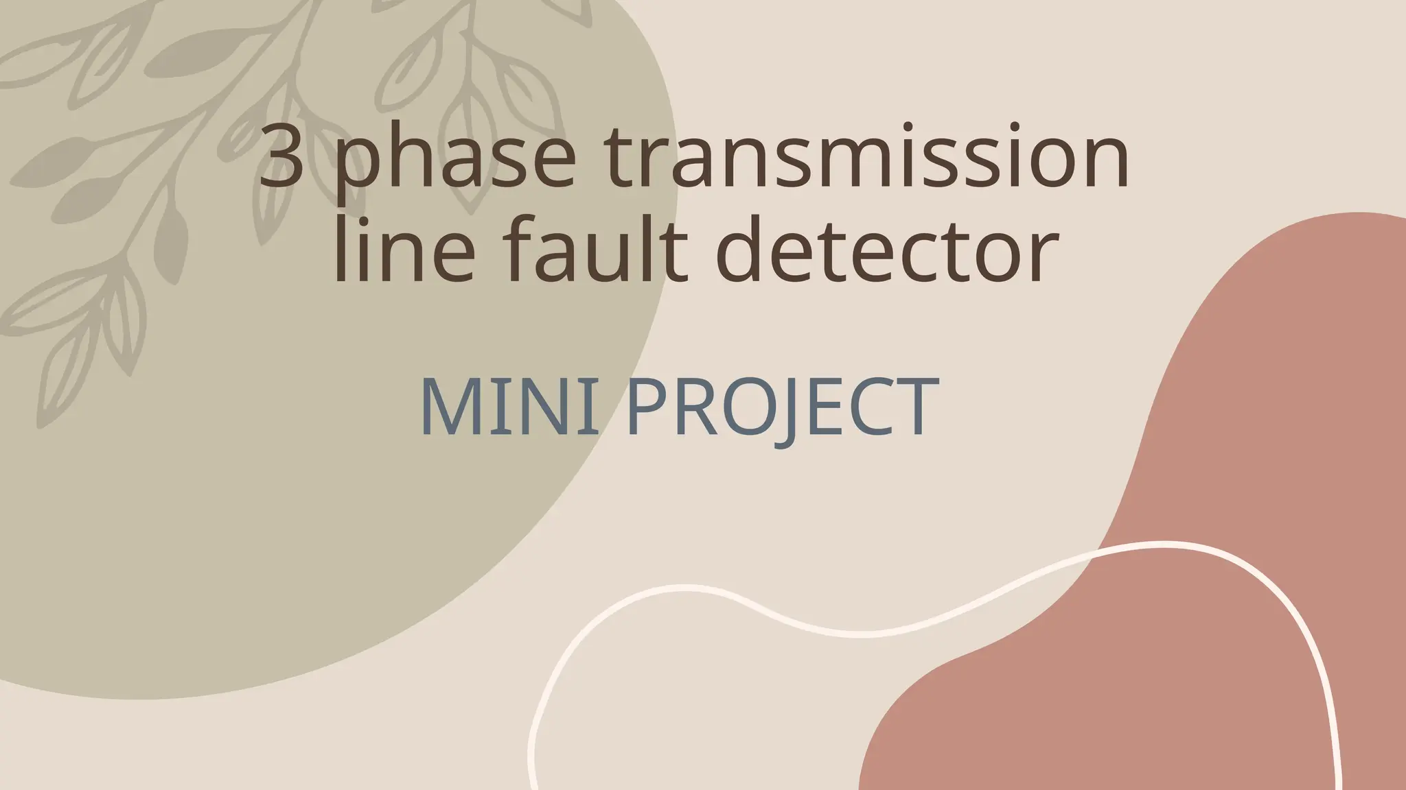 Three Phase Transmission Line Fault Detection Pptx