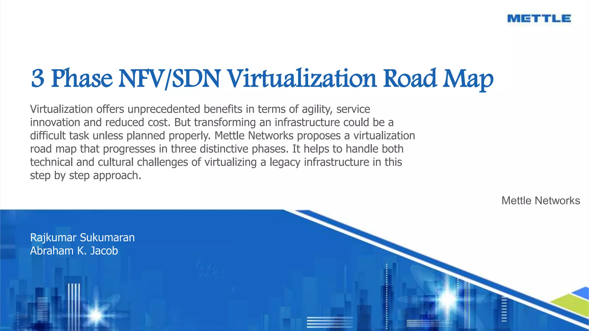 3 Phase NFV/SDN Virtualizartion Road Map | PPT