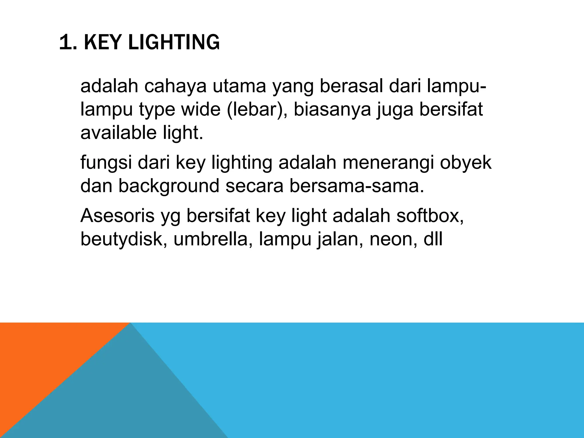 Three_Point_Lighting merupakan basic dari tata cahaya fotografi | PPT