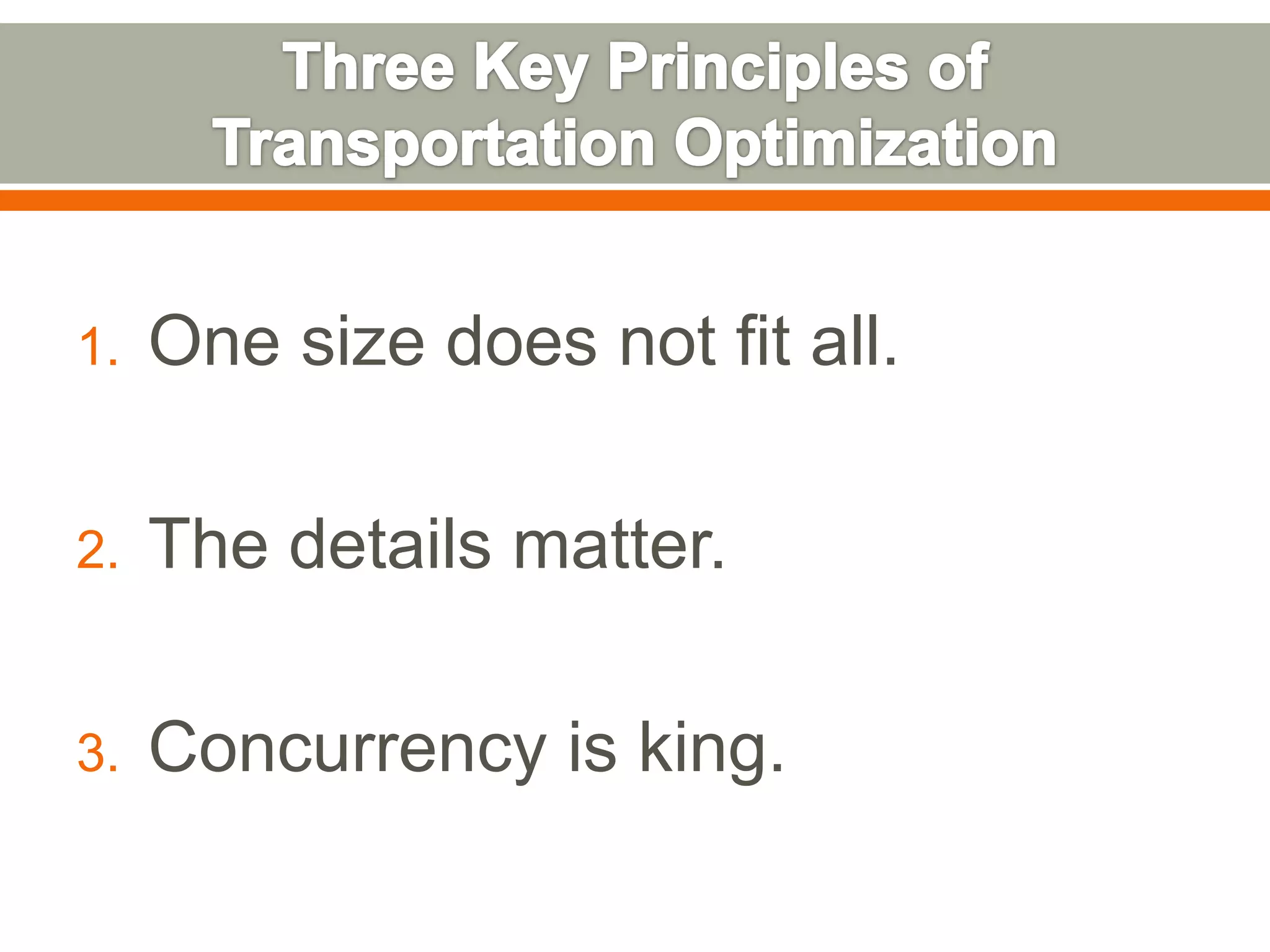 Three principles of transportation optimization | PPTX