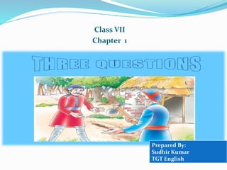 Three Questions | PPTX