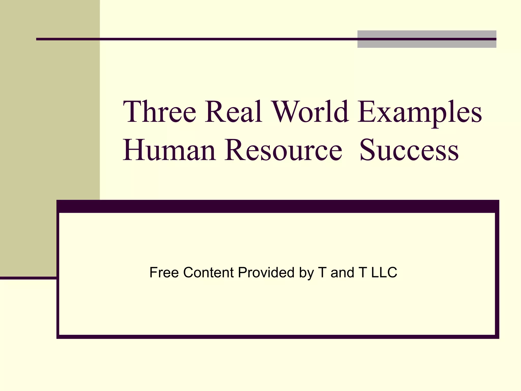 Three Real World Examples Human Resource Successes | PPT