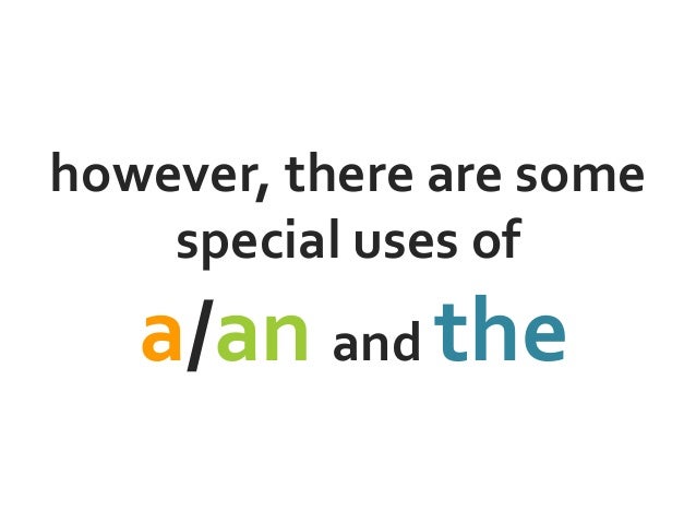Three Rules for Using A, AN and THE