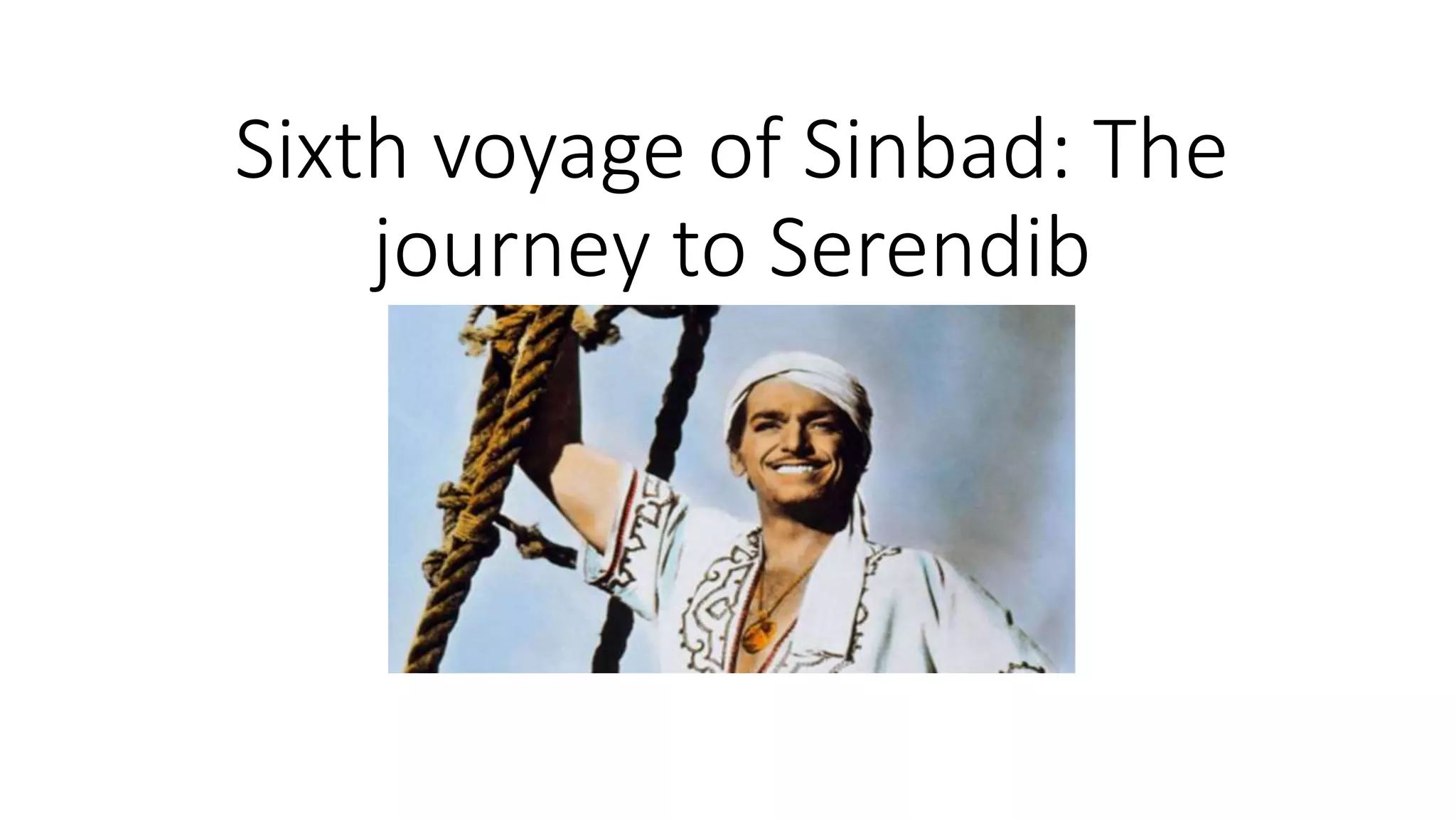 Three slide challenge -The Seven Voyages of Sinbad | PPTX