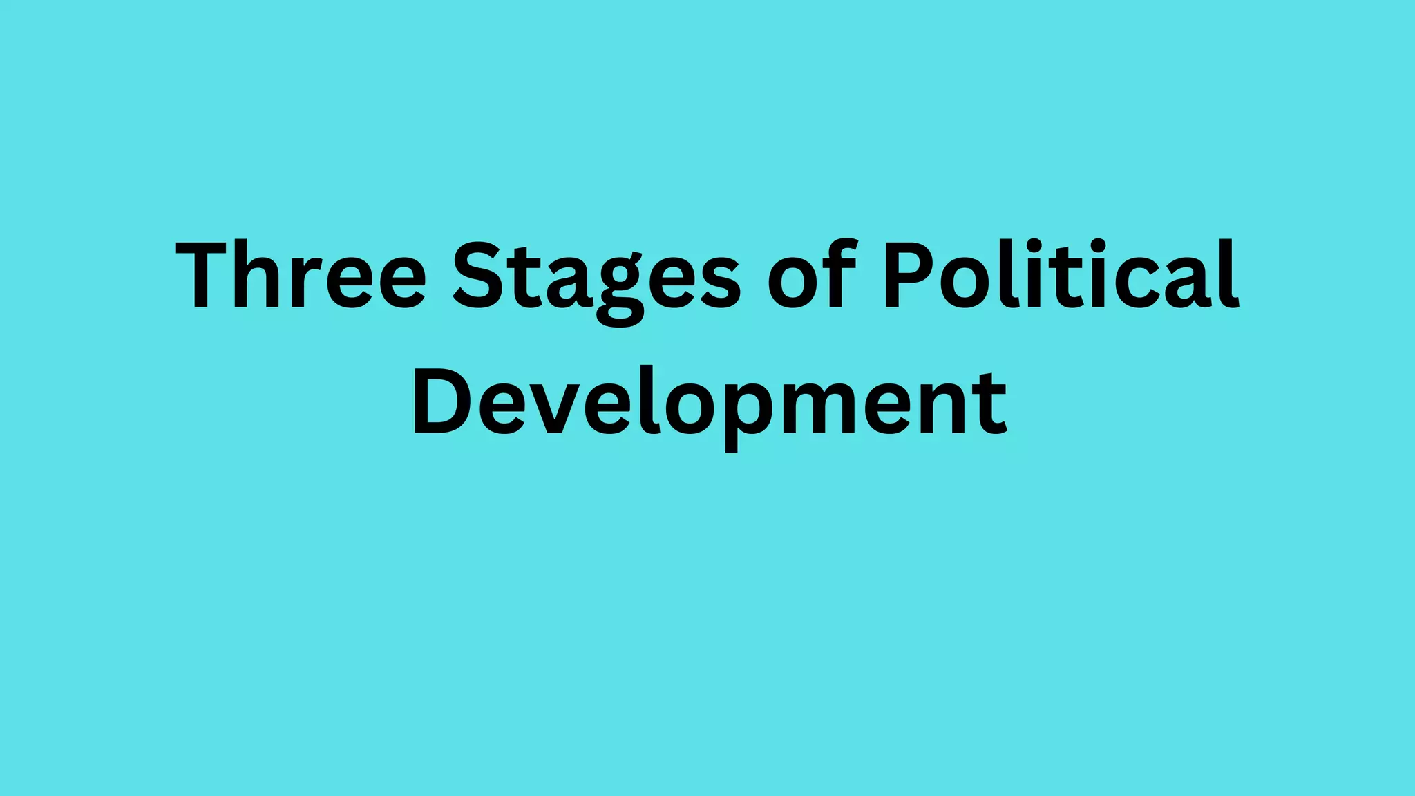 Three Stages of Political Development.pdf