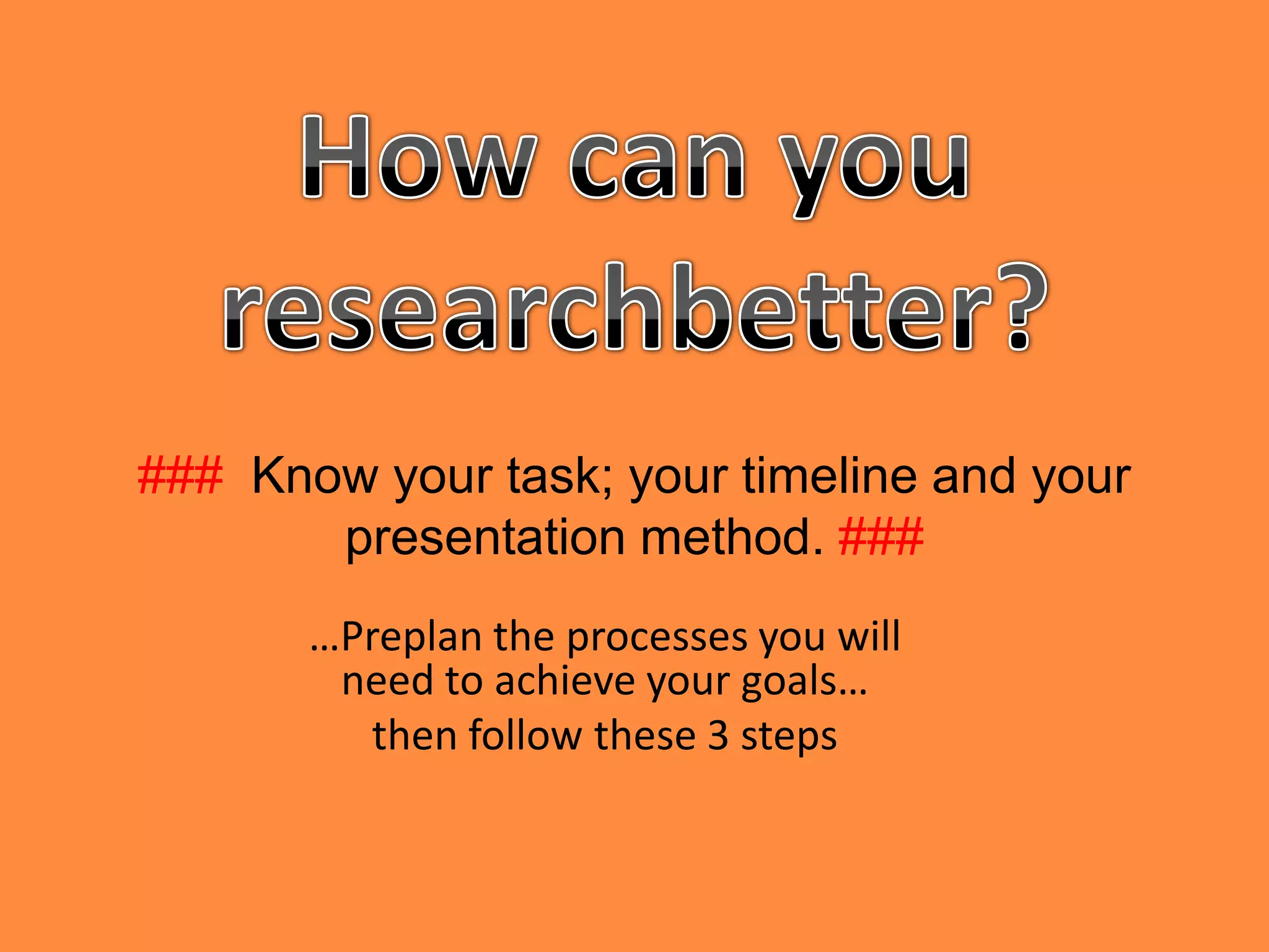 Three Step Research | PPTX